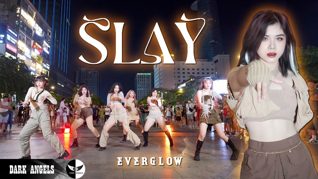 [Kpop In Public] EVERGLOW (에버글로우) - 'SLAY' Dance Cover | DARK ANGELS | Vietnam - YouTube
