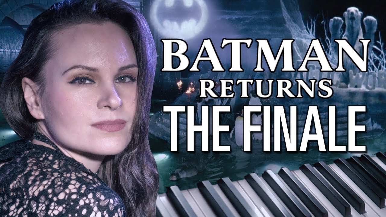 The Finale (Piano cover) - Batman Returns Soundtrack - Danny Elfman ...