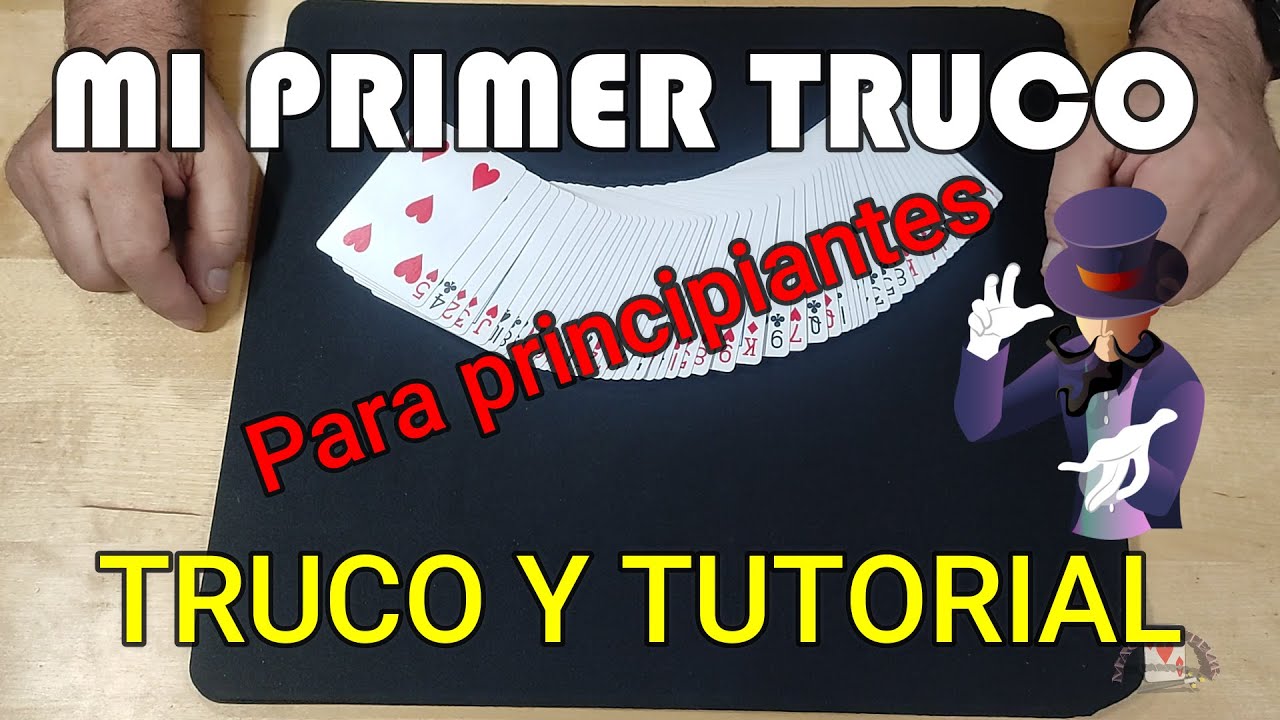 Mi primer truco de magia con cartas. Truco para empezar a hacer magia ...