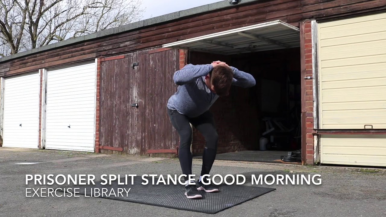 Prisoner Split Stance Good Morning - UNCLE MUSCLE Exercise Library ...