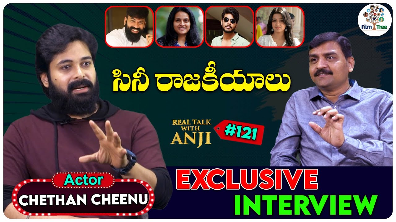 Actor Chethan Cheenu Exclusive Interview | Real Talk With Anji#121 ...
