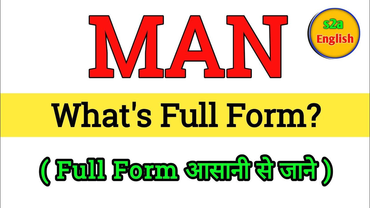Man ka Full Form kya hai | Full form of man | Gk questions all full ...