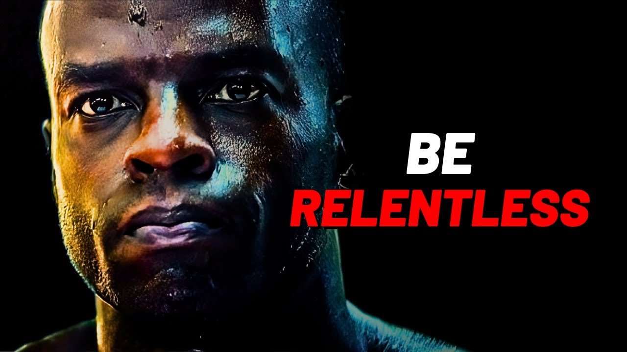 Be Relentless - Motivational Video (2025) - YouTube