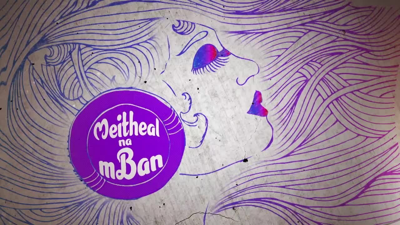 Meitheal na mBan | Dé Céadaoin 21:30 | 20/5 | YouTube TG4 - YouTube