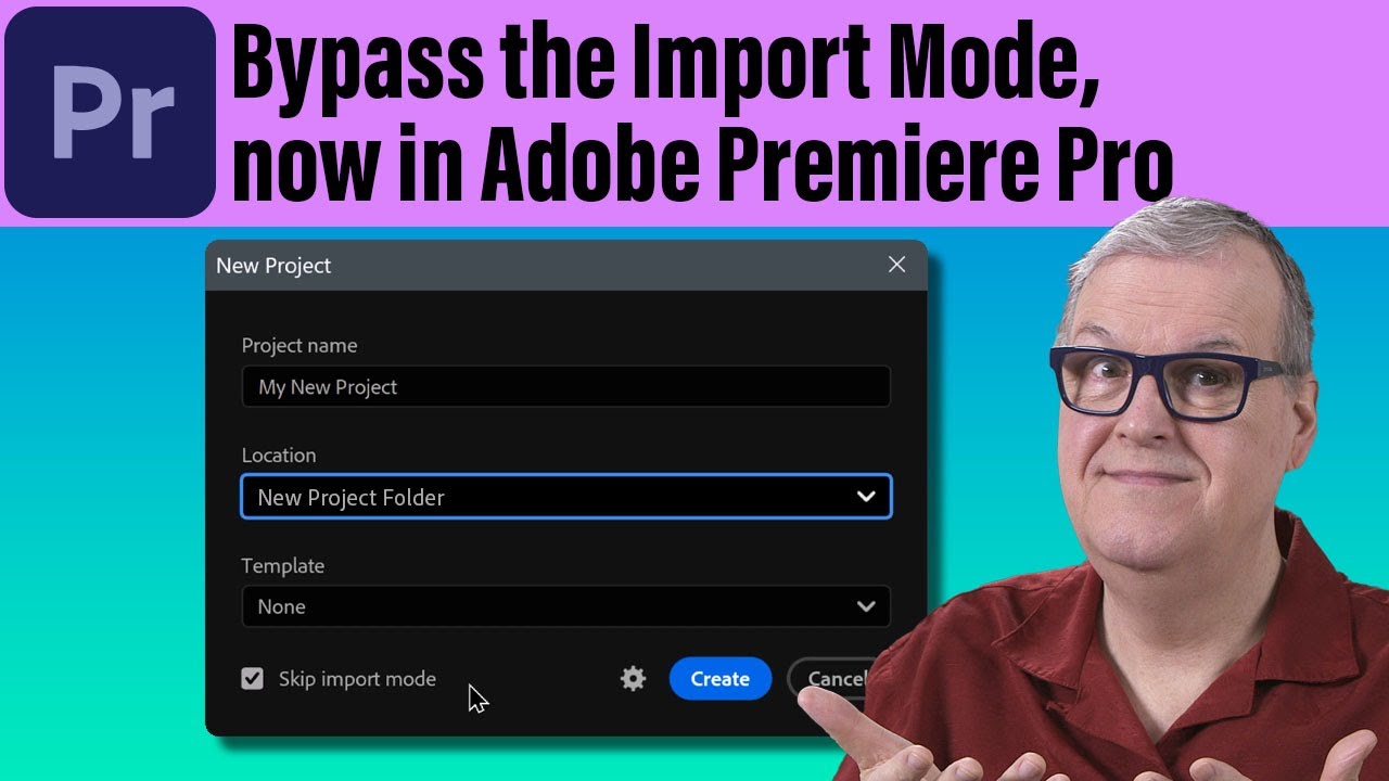Bypass the Import Mode now, in Adobe Premiere Pro - YouTube