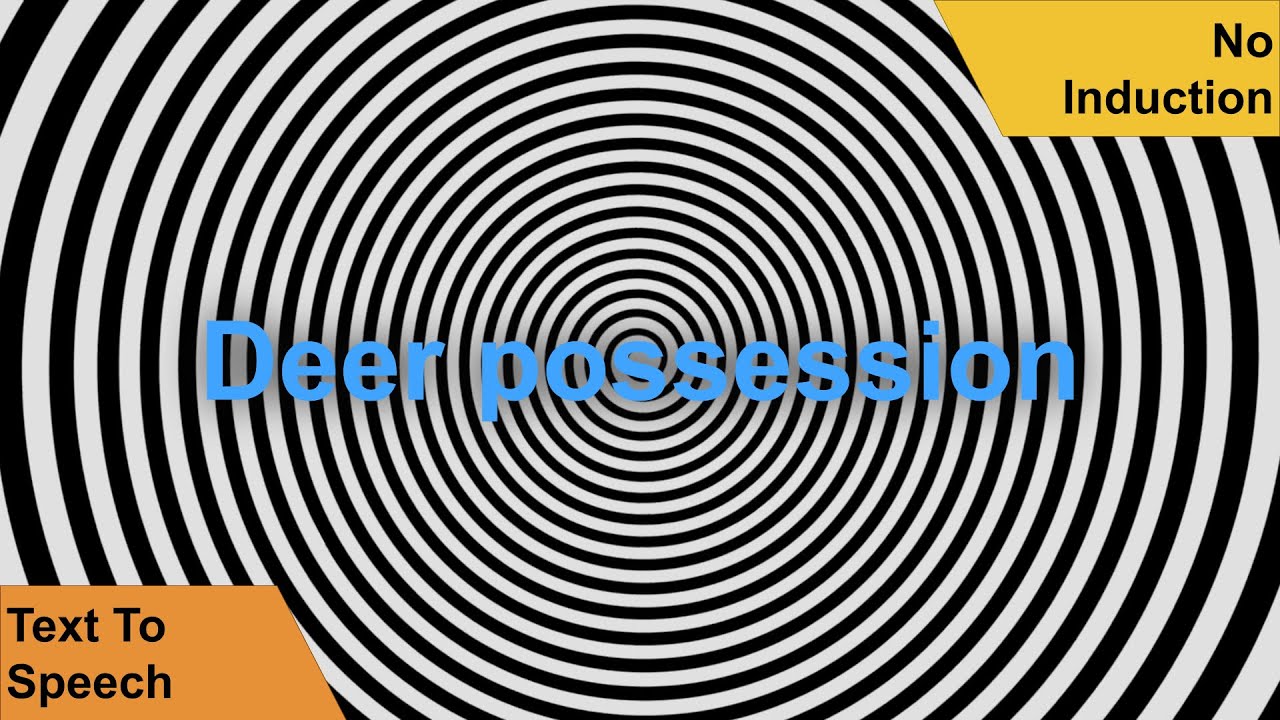 Deer possession hypnosis (no induction) - YouTube