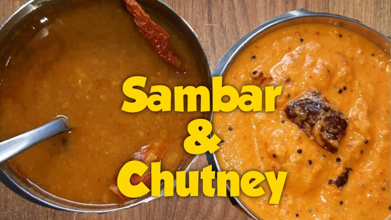 Sambar & Chutney | Quick Chutney | Red Chutney | South Indian Sambar ...
