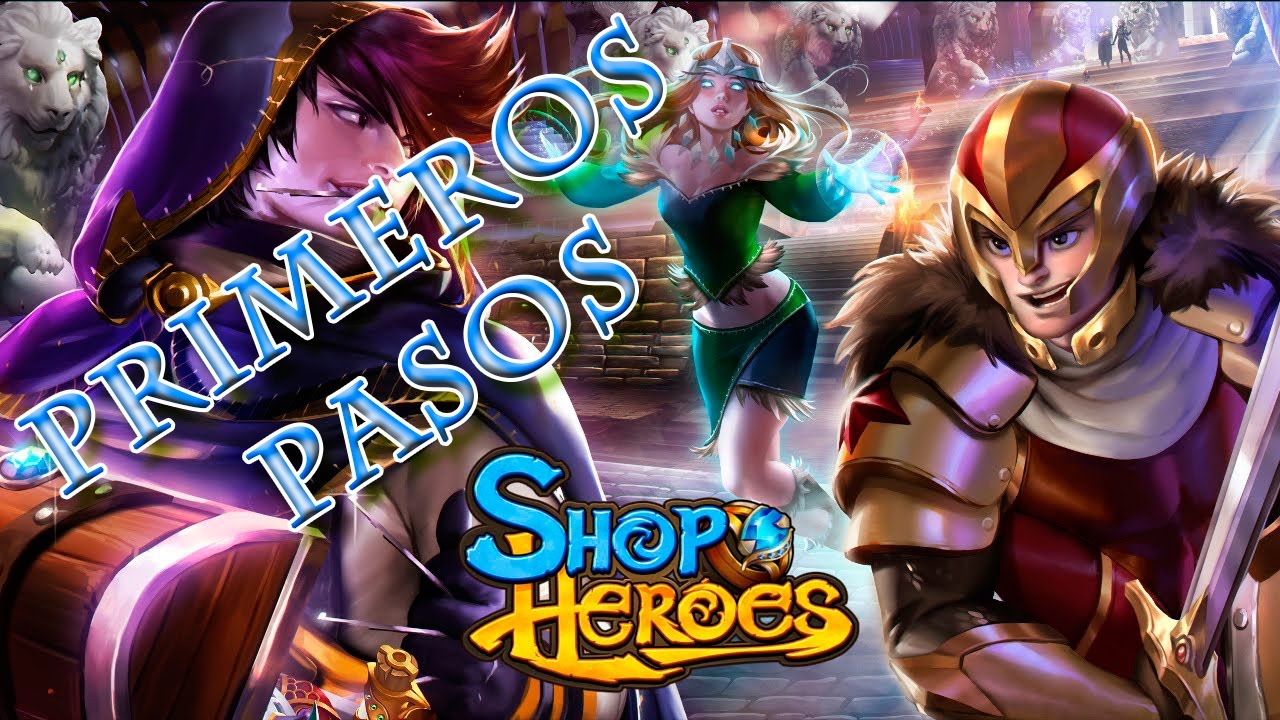 Shop Heroes - 01 - Primeros Pasos (Tutorial Español - Free To Play ...