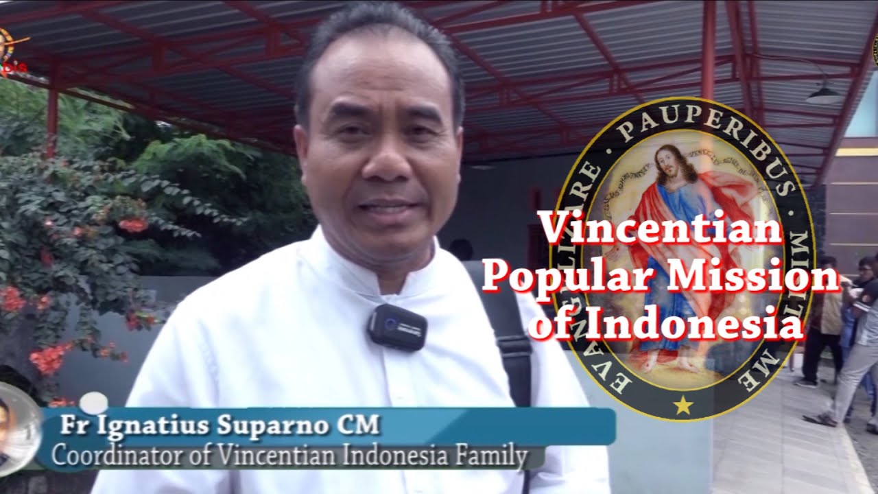Vincentian Popular Mission of Indonesia | 15- 24 - Juni 2022. - YouTube