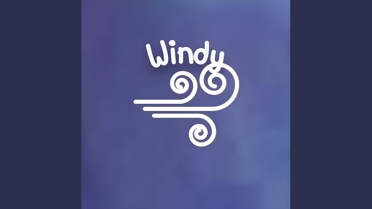 Windy - YouTube