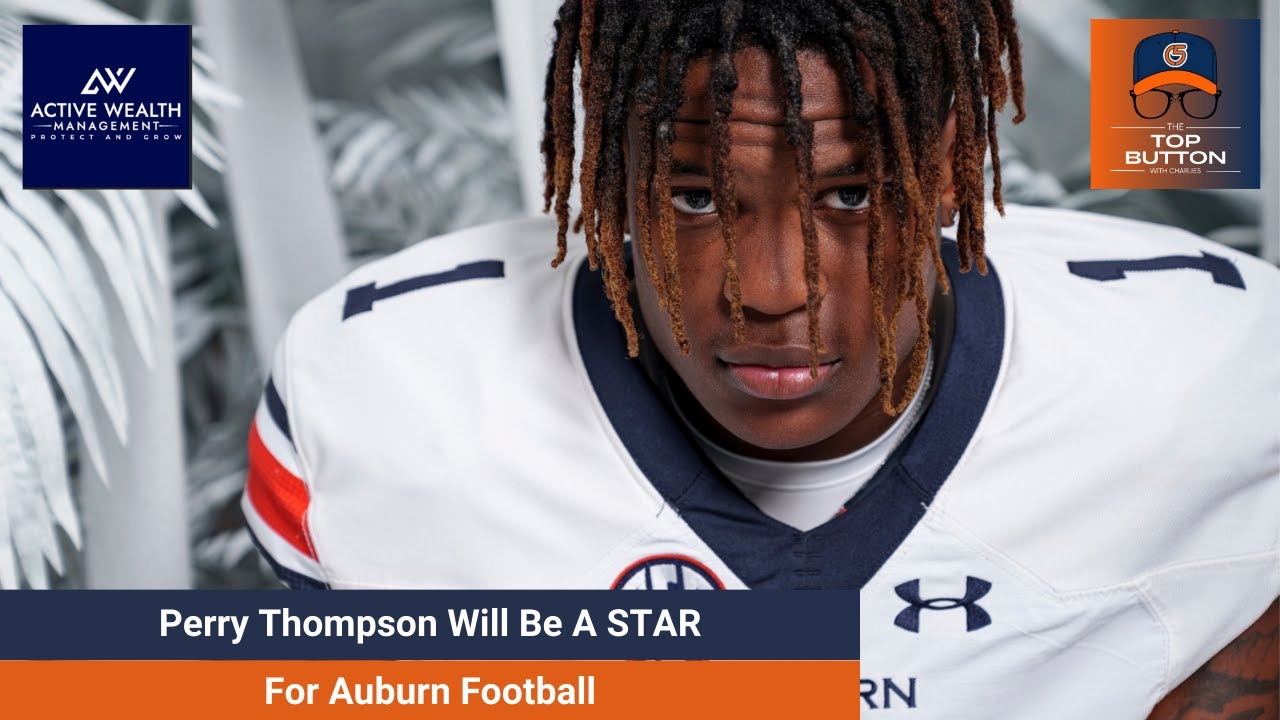 Perry Thompson Will Be A STAR For Auburn Football - YouTube