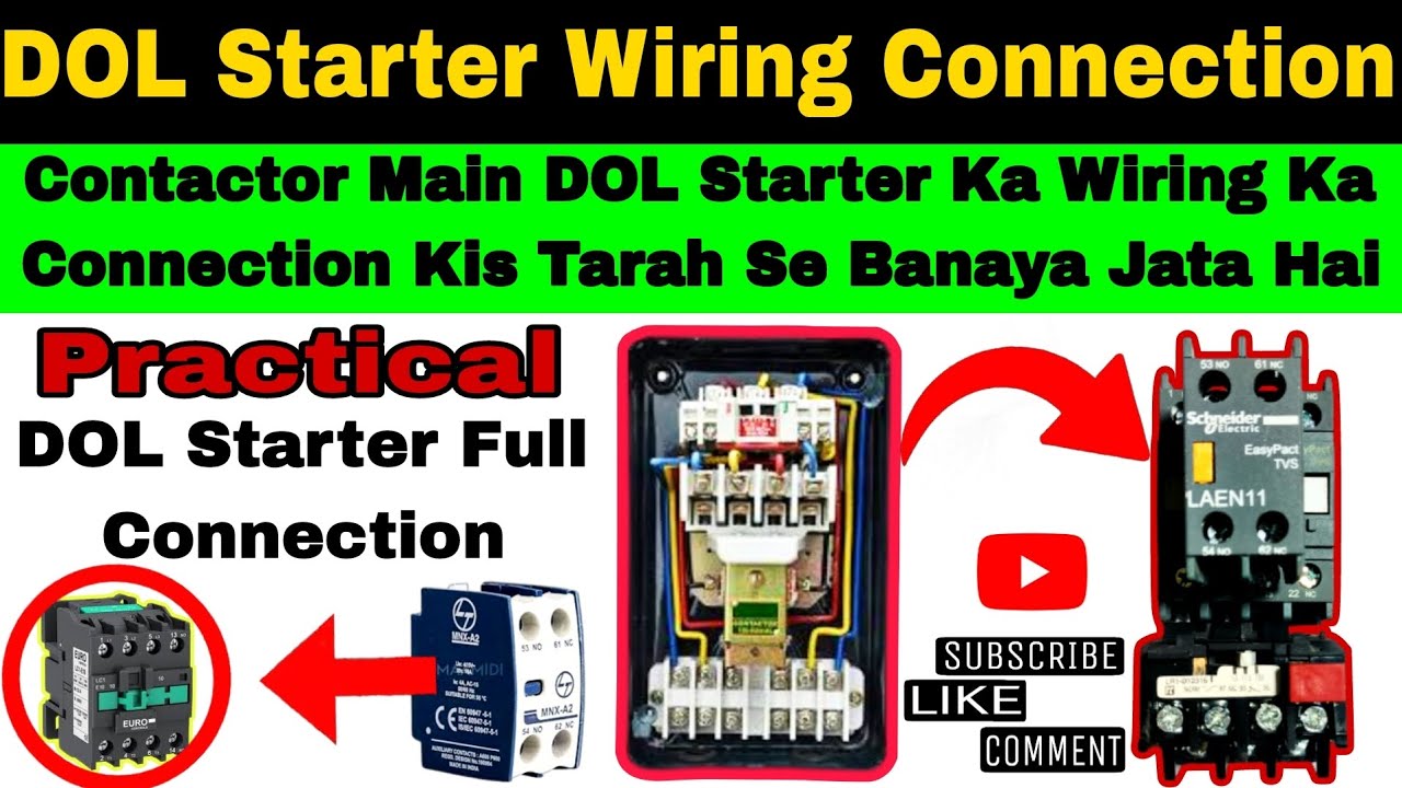 DOL Starter Wiring Connection Practical Contactor Holding Connection In Hindi Electrical Dost ...