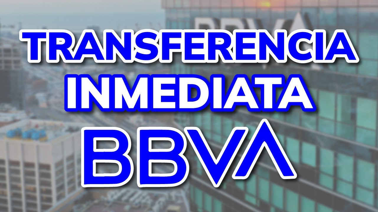 ️ Cómo hacer una Transferencia Instantánea con BBVA ONLINE (2025) - YouTube
