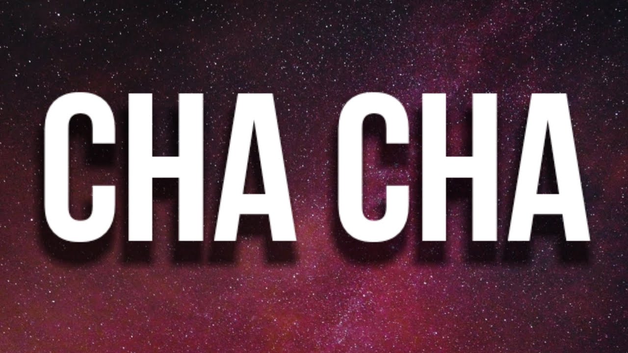 Zeddy Will - Cha Cha (Lyrics) "you dont like to dance come on do the ...