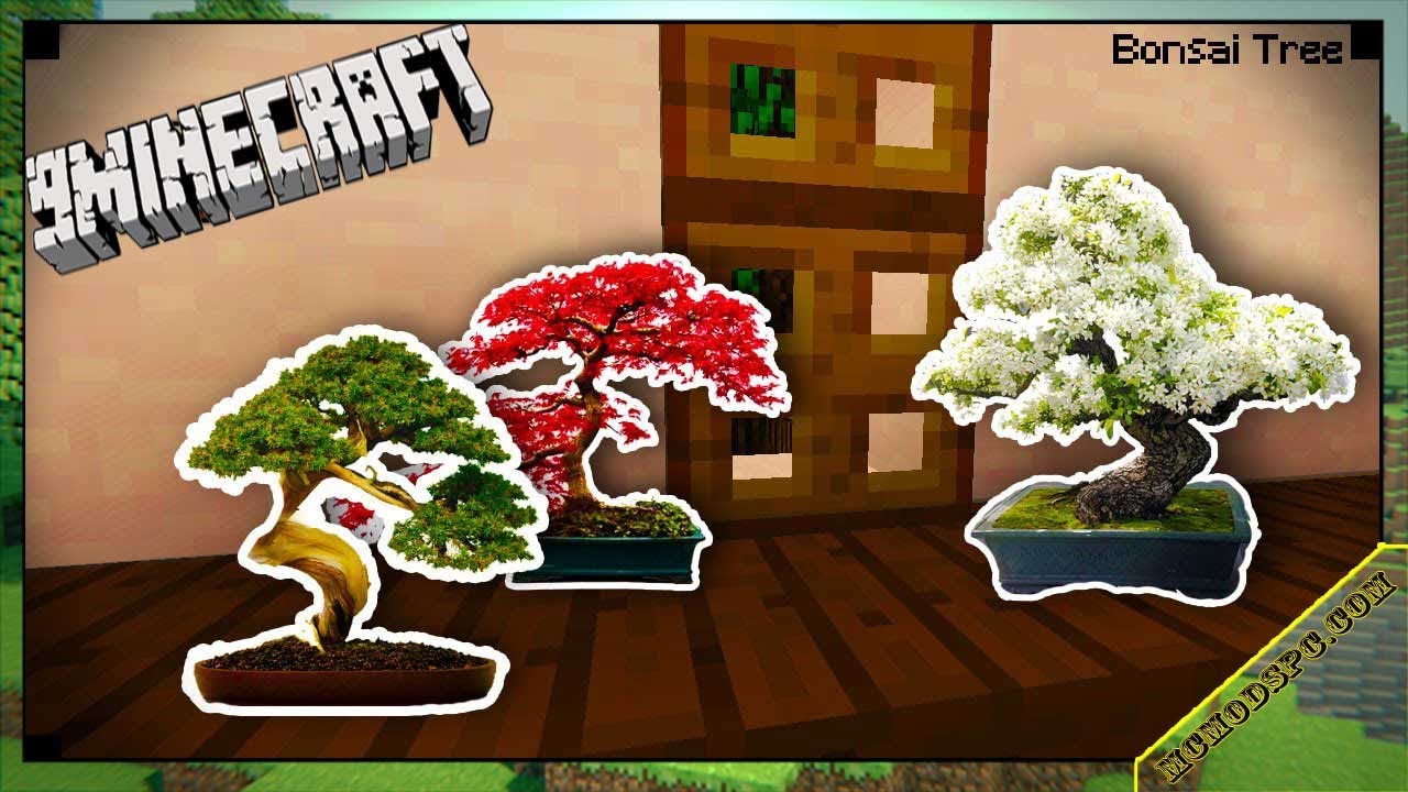 Bonsai Trees 2 Mod 1.15.2/1.14.4/1.12.2 & How To Download and Install ...