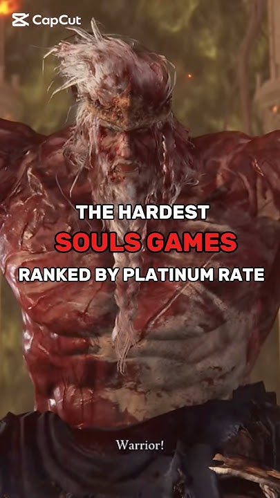 The Hardest Souls Games Ranked By Platinum Rate - YouTube