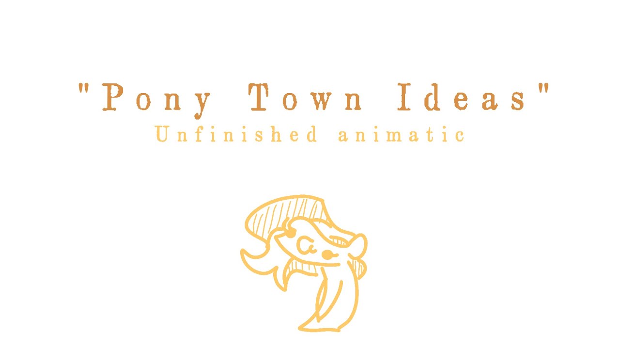 [ANIMATION] "Pony Town Ideas" - YouTube