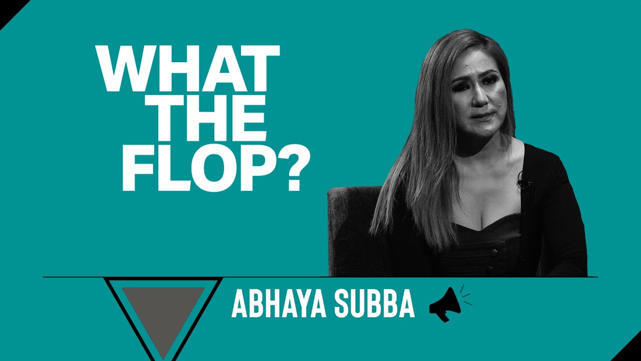 Abhaya Subba | Singer | What The Flop: Pandemic Airing | 23 September ...