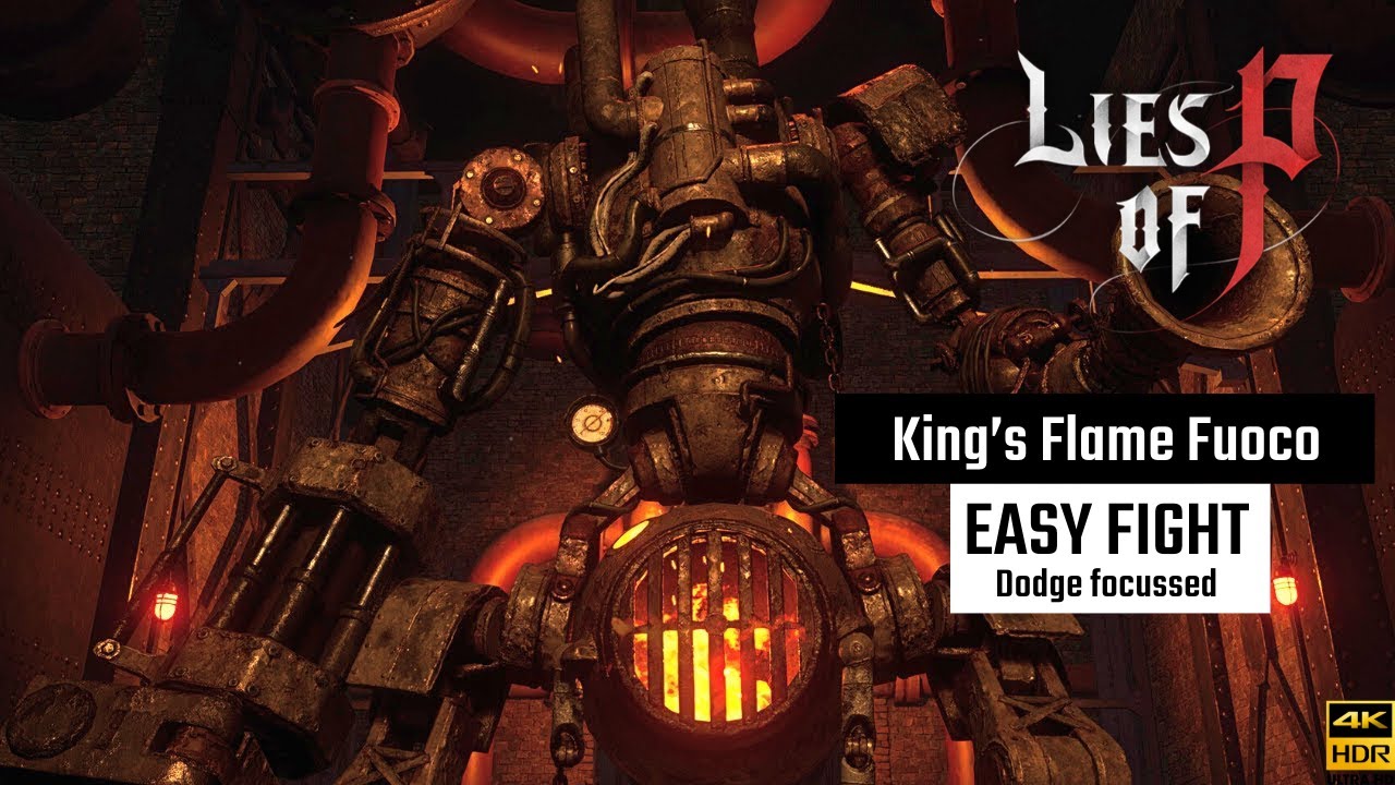 How to EASILY DEFEAT King's Flame Fuoco in Lies of P | Easy cheese ...