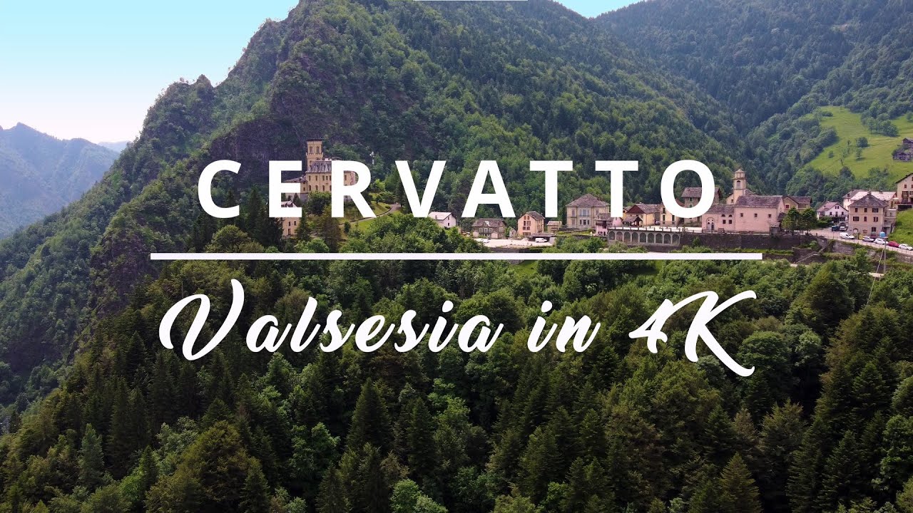 CERVATTO - Valsesia in 4K - Patrocinato - YouTube