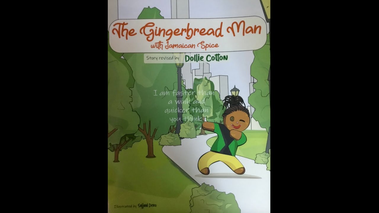 The Gingerbread Man With Jamaican Spice (read aloud with character ...