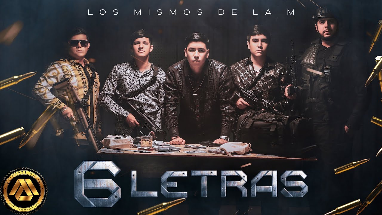 Los Mismos de la M - 6 Letras (Video Oficial) - YouTube