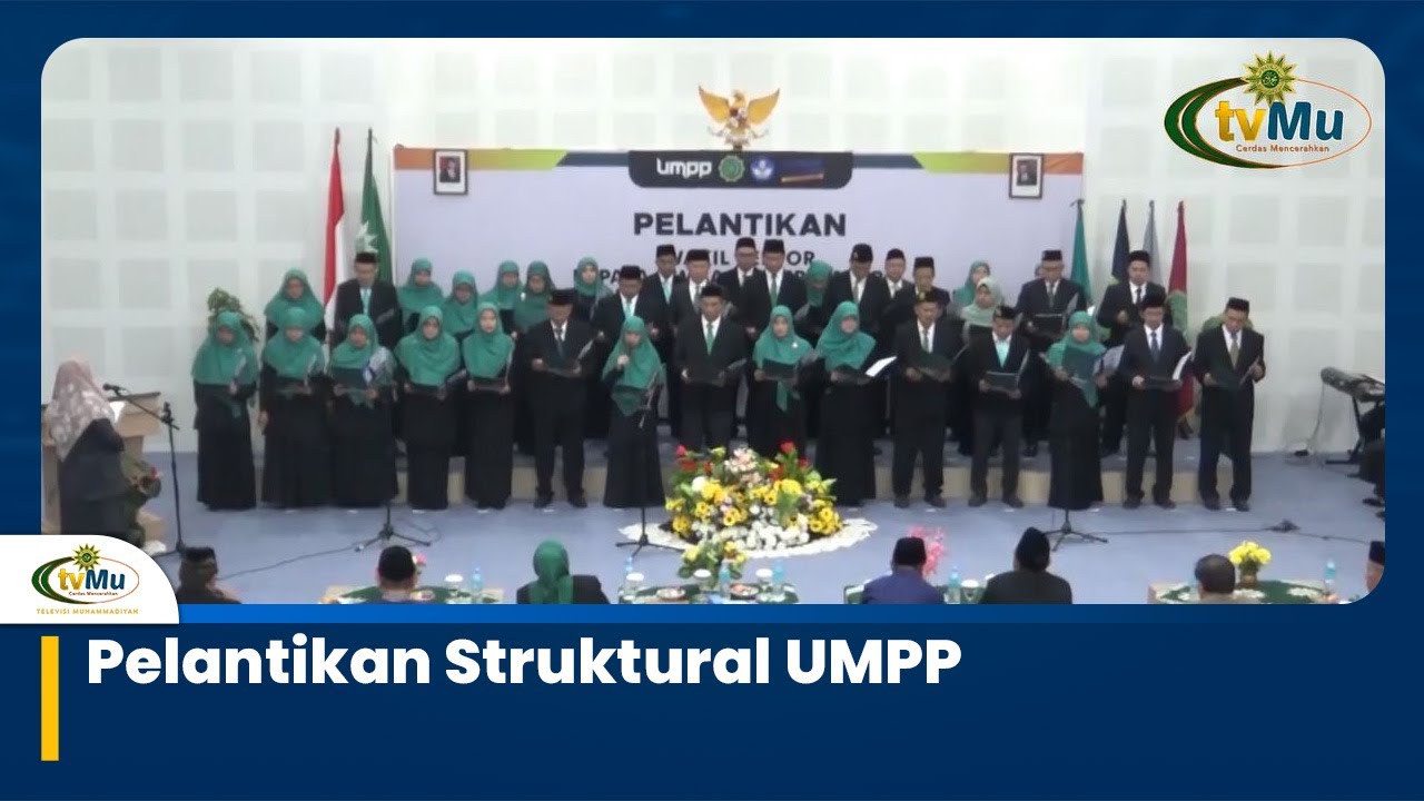 Pelantikan Struktural UMPP - YouTube