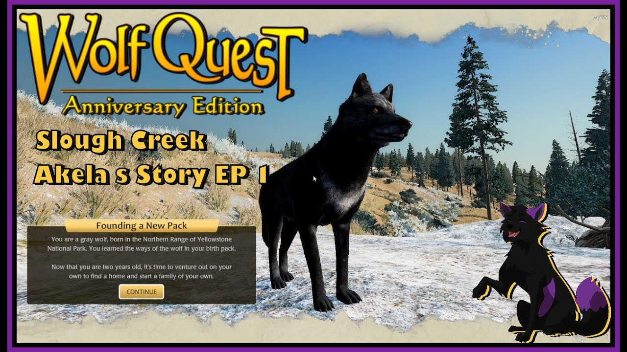 WolfQuest 3 Anniversary Edition Slough Creek Akela s Story EP 1 - YouTube