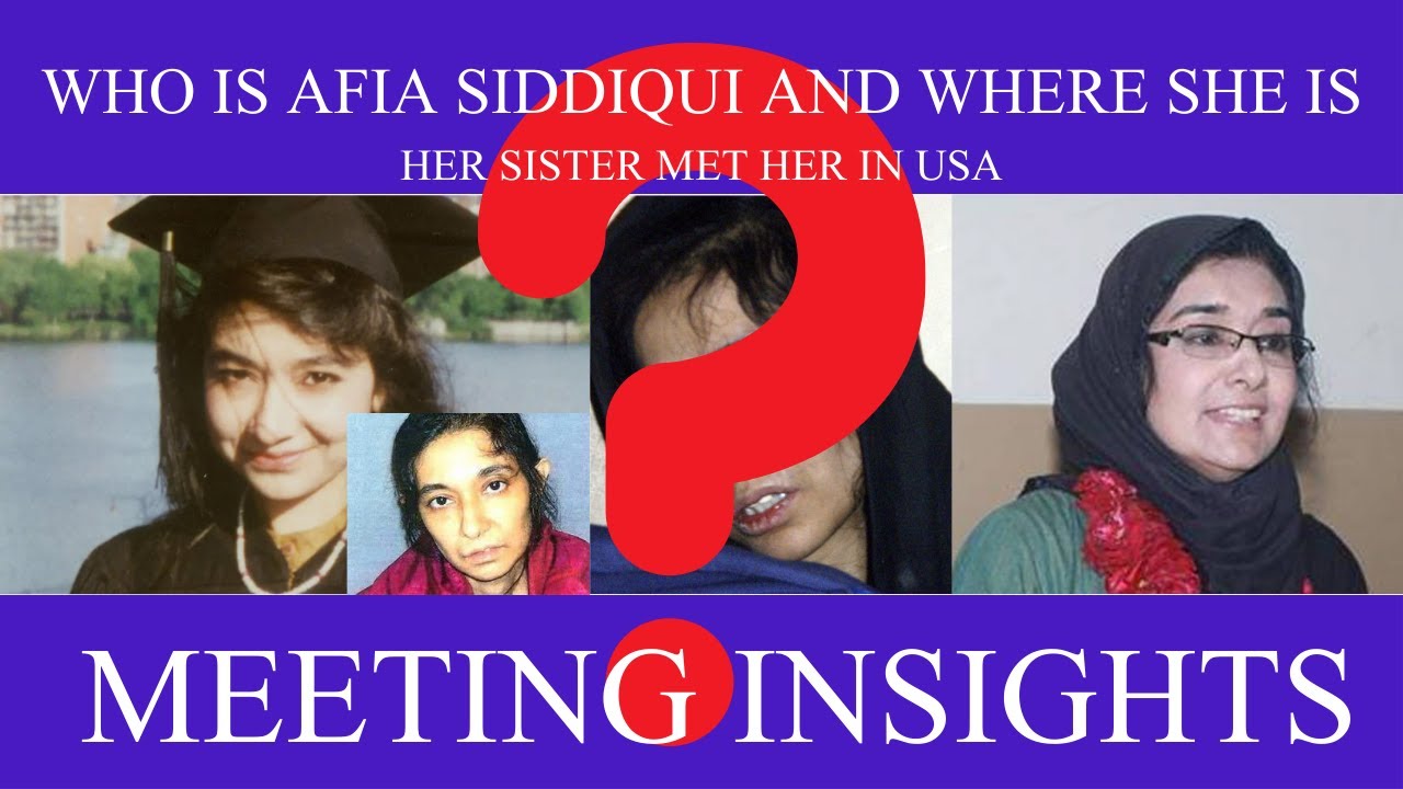 Who is Afia Siddiqui and where is she now?I Aafia Injustice | DESI TV ...