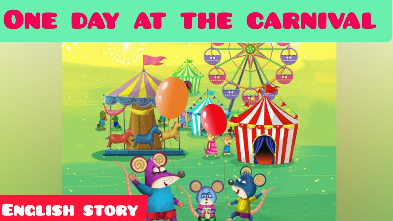 One Day At The Carnival |Reading Story In English For Kids | Kids Story ...