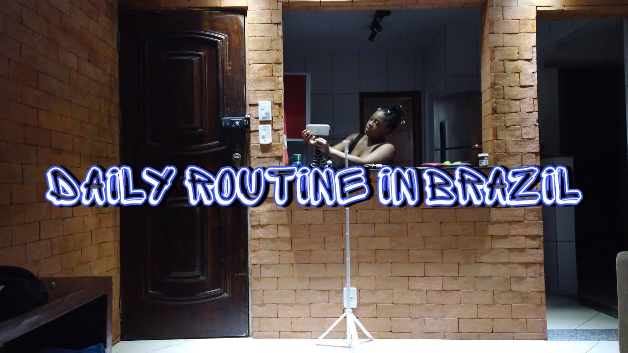 Daily Routine in Brazil! - YouTube