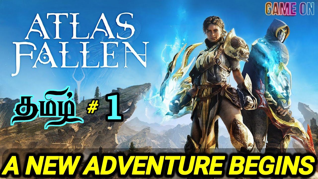 LET'S CONQUER THE SANDS OF TIME || ATLAS FALLEN : REIGN OF SAND - EPISODE : 1 || GAMEPLAY IN ...