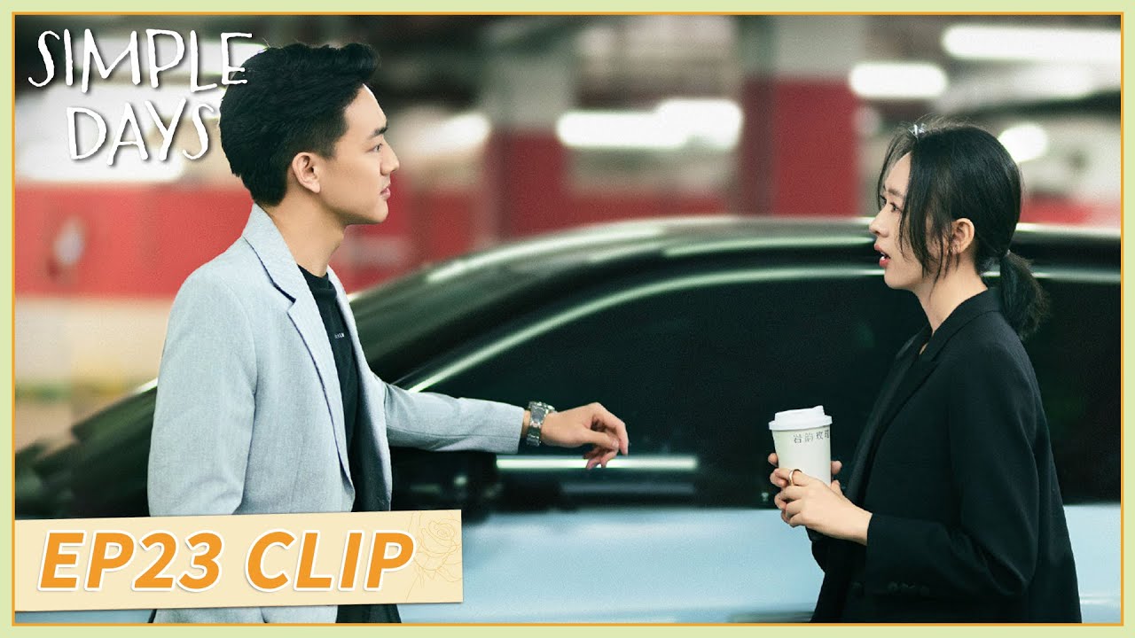 EP23 Clip | She wants to restart her life. | Simple Days | 小日子 | ENG ...