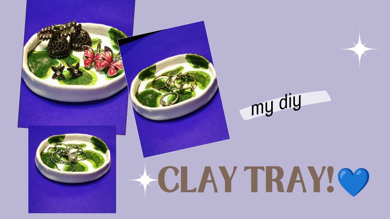 Diy clay tray!🤍 | How to make clay tray from scratch - YouTube