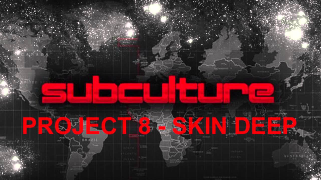 Project 8 - Skin Deep - YouTube