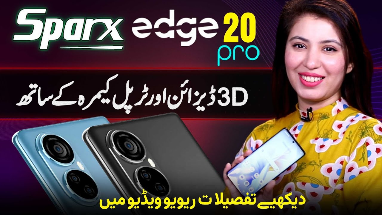 Sparx Edge 20 Pro launch With 3D design and triple camera - for detail ...