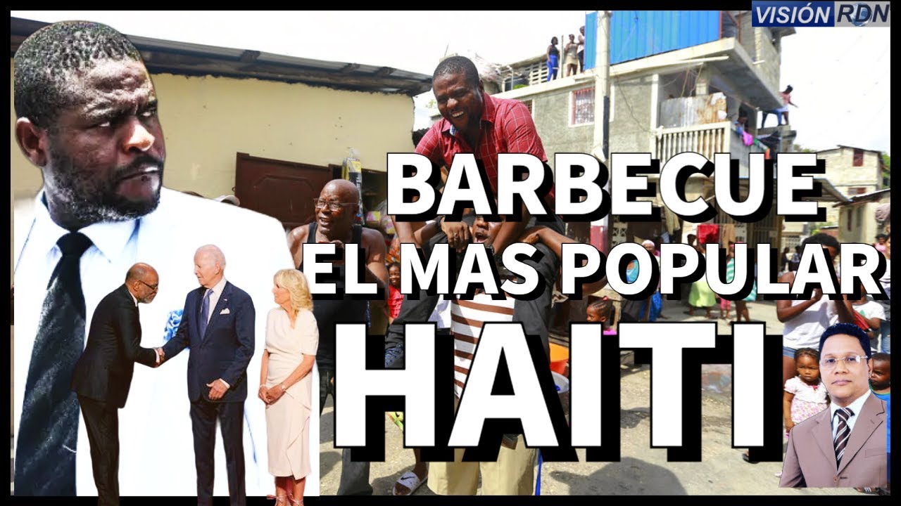 EN HAITI BARBECUE-MAS POPULAR QUE PRESIDENTE RAZONES - YouTube