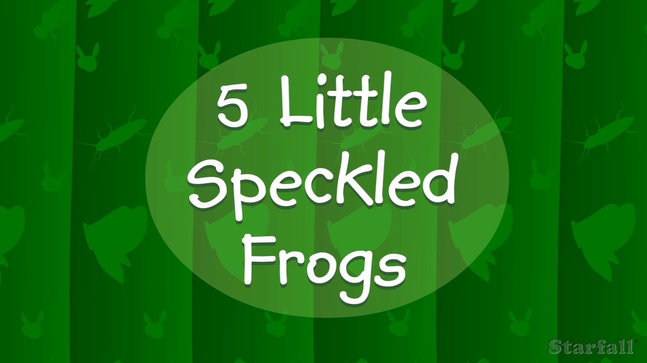 Starfall 5 little speckled frogs song - YouTube