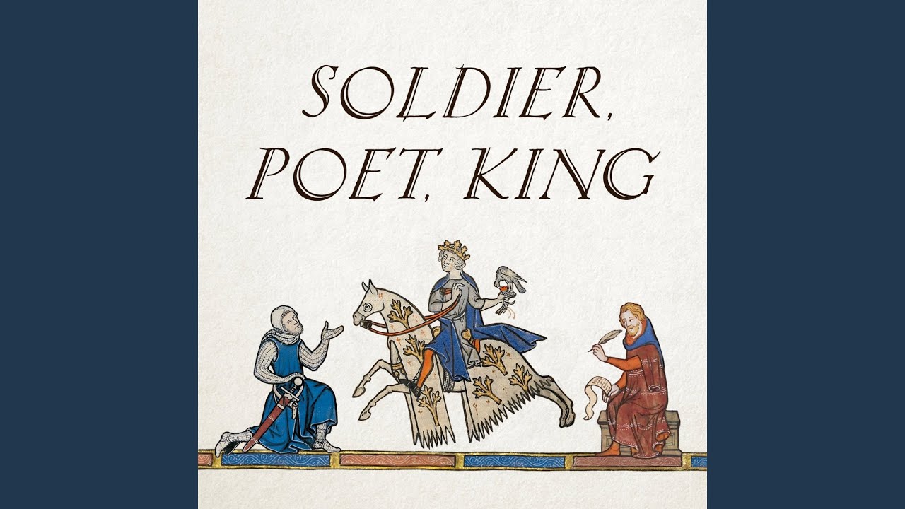 Soldier, Poet, King - YouTube