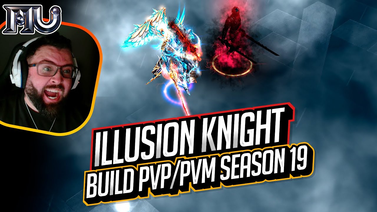 🔝🔥Nova build do IK Season 19 • PvM e PvP • Illusion Knight, o poderoso ...
