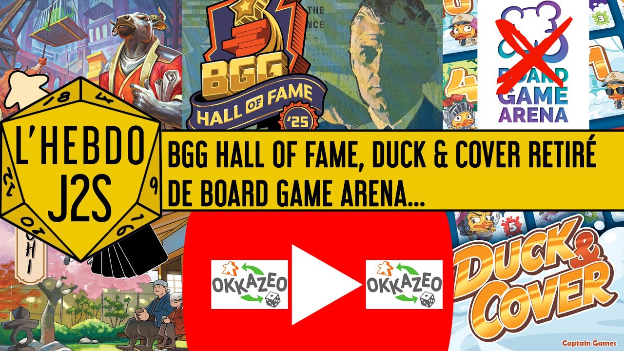 L'Hebdo #J2S du 22/01/2025 - Hall of Fame BoardgameGeek, Duck & Cover ...
