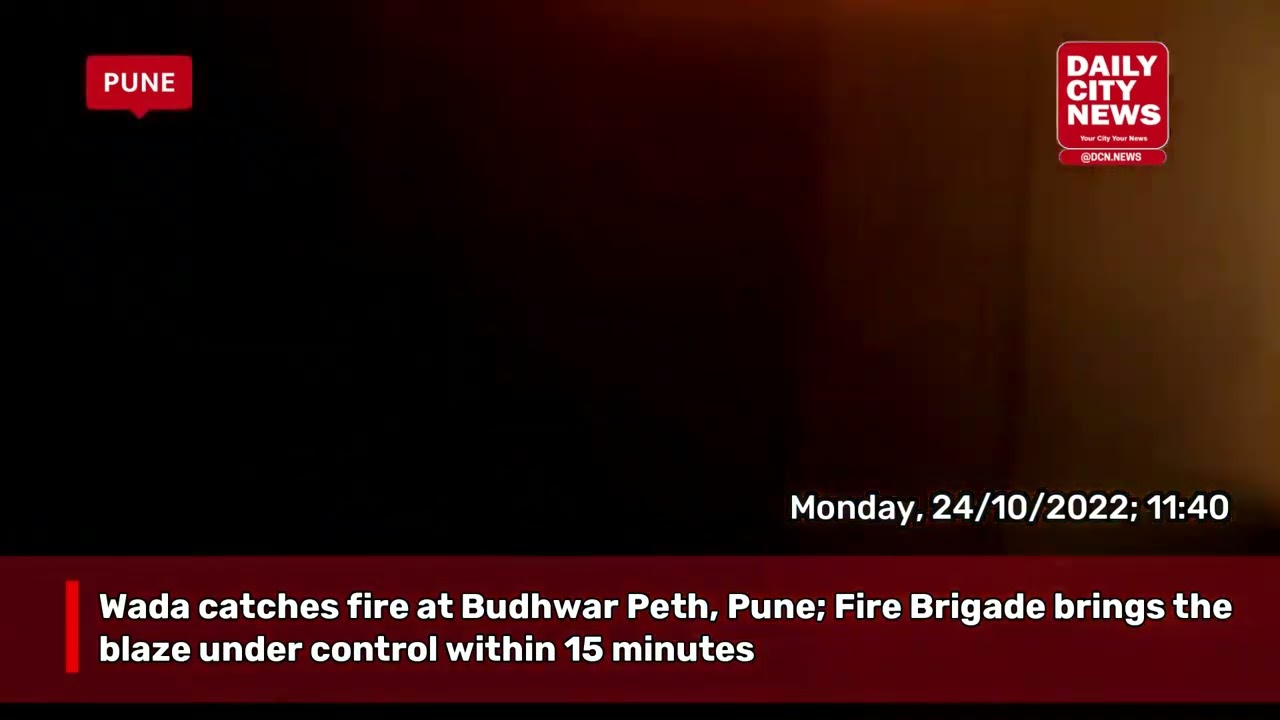 Wada catches fire at Budhwar Peth, Pune; Fire Brigade brings the blaze ...