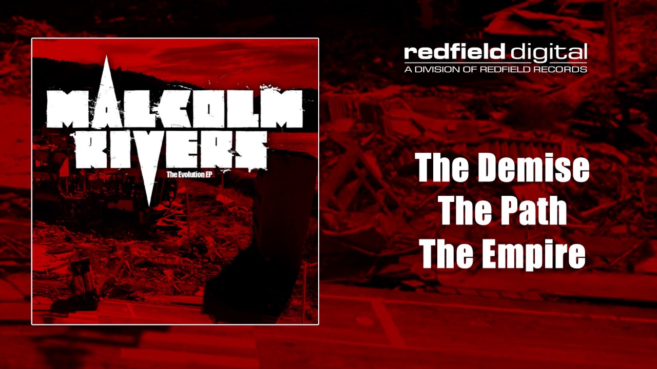 03 MALCOLM RIVERS - The Empire - YouTube