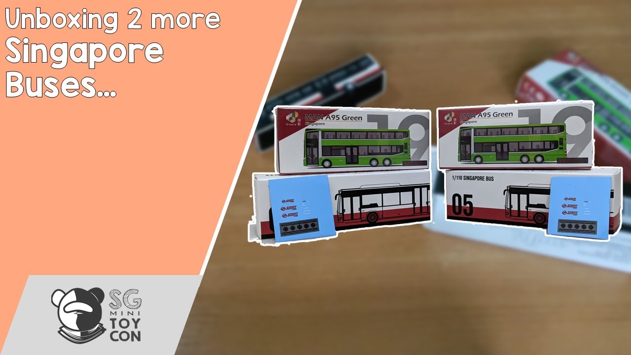 SG ToyCon 2021 - Unboxing 2 more mini Singapore Buses... - YouTube