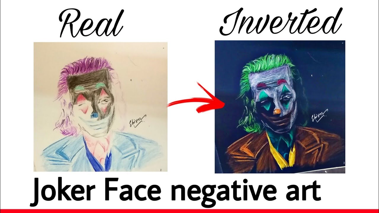 Joker face negative art effect- Inverted art effect - YouTube