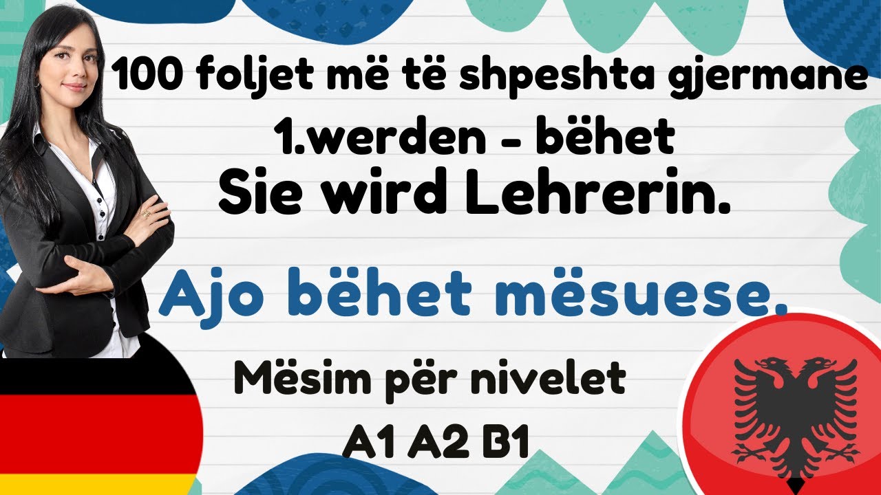 100 foljet më të shpeshta gjermane - Mësim për nivelet A1 A2 B1 - Pjesa ...