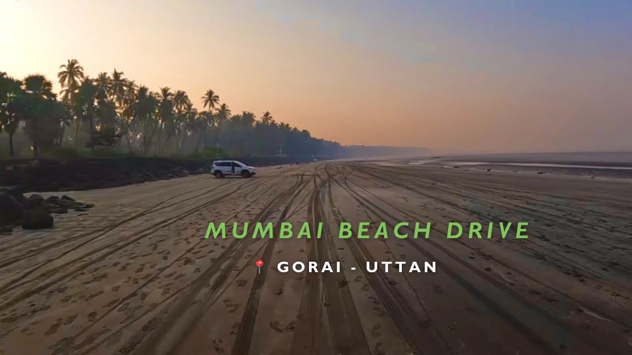 4K MUMBAI BEACH DRIVE :DRIVING ON GORAI AND UTTAN BEACH 🏖️, WALKTHROUGH ...