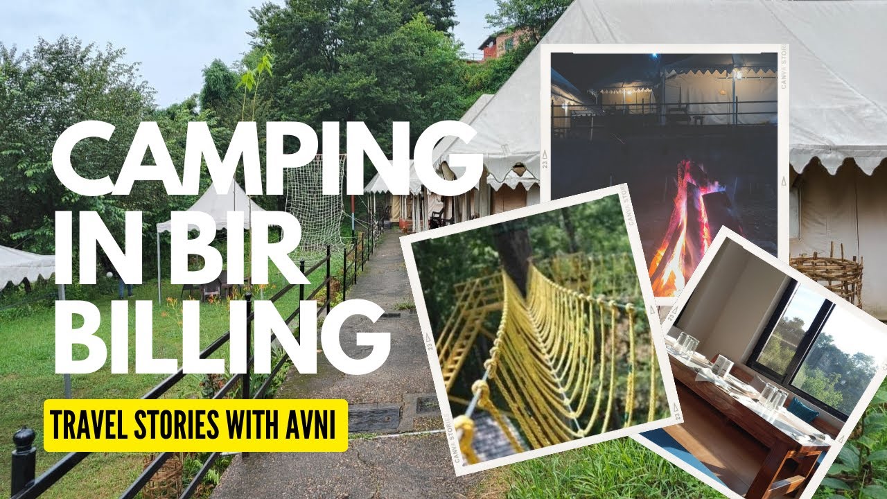 Camping in Bir Billing | The Camp Karbah - YouTube