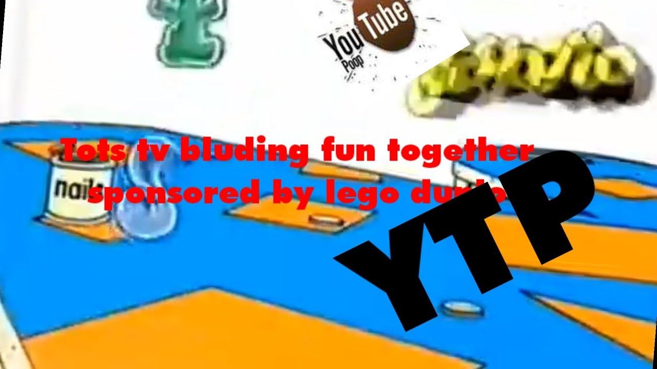 Tots tv building fun together sponsored by lego duplo (YTP) don't make ...