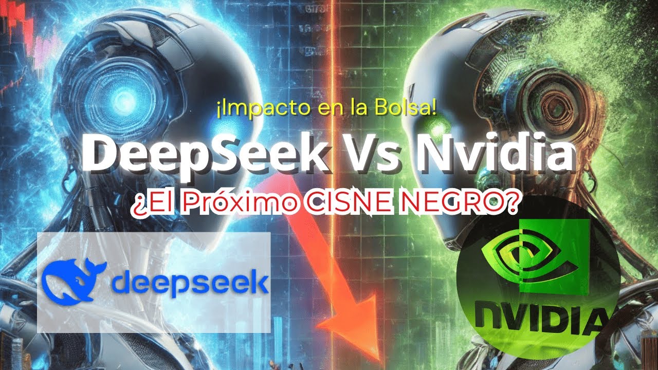 DeepSeek Vs Nvidia el Golpe Millonario De La IA y Las 4 Lecciones Que ...